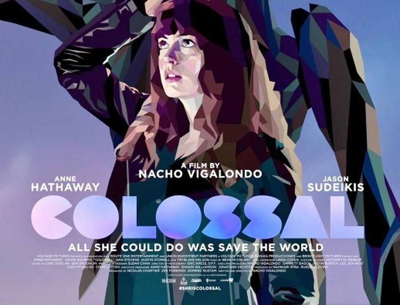 Colossal: nuovo trailer e locandine del monster-movie con Anne Hathaway ...
